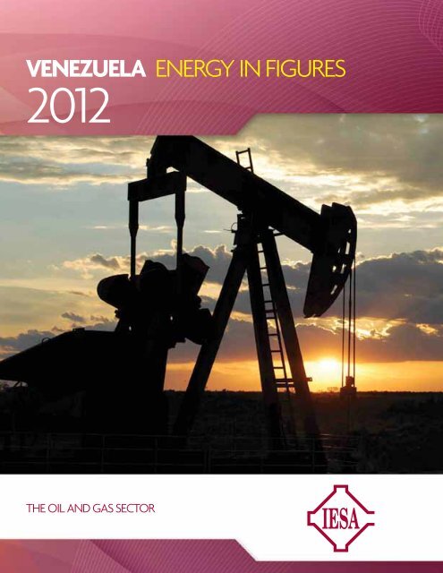 VENEZUELA ENERGY IN FIGURES - Servicios IESA