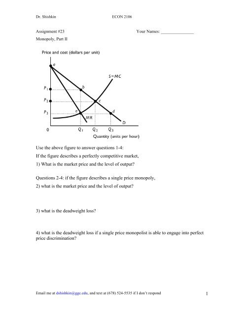 1 Use the above figure to answer questions 1-4: If the figure ...