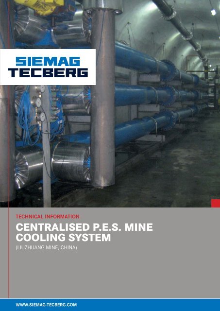 CENTRALISED P.E.S MINE COOLING SYSTEM