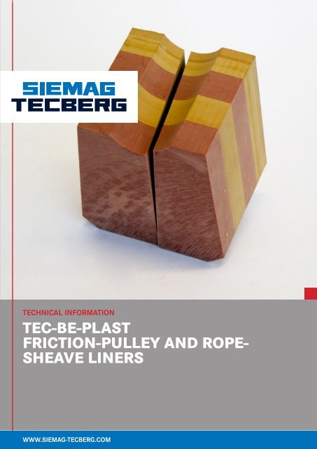 Tec-Be-Plast Friction-Pulley and Rope- Sheave Liners