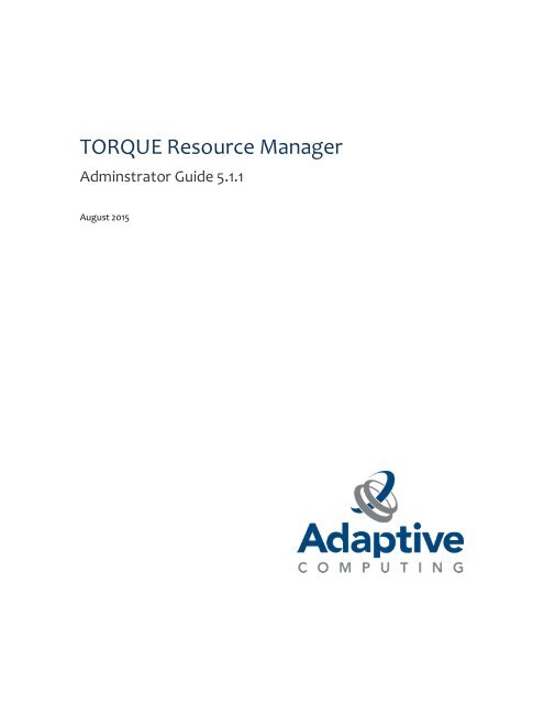 TORQUE Resource Manager TORQUE Resource Manager