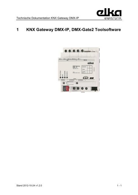 4 KNX Gateway DMX-IP 4.1 Betriebsarten
