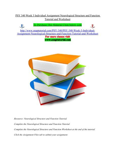 PSY 340 Week 3 Individual Assignment Neurological Structure and ...