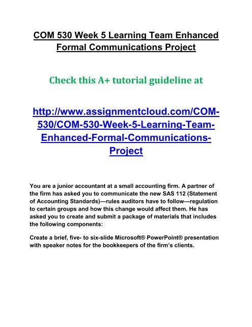 COM 530 Week 5 Learning Team Enhanced Formal Communications Project