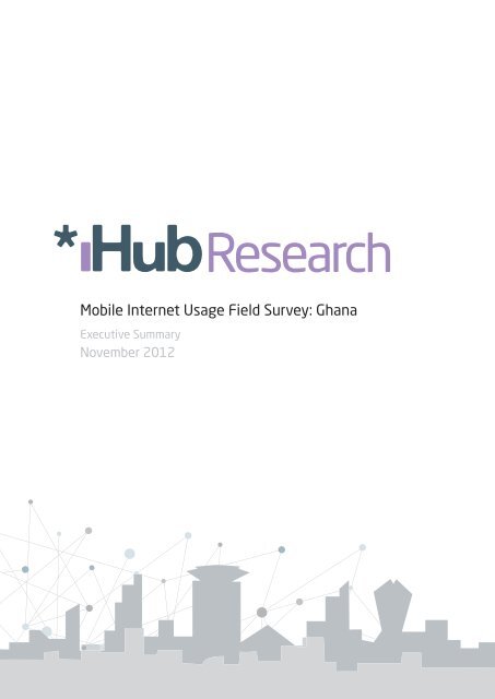 Mobile Internet Usage Field Survey Ghana