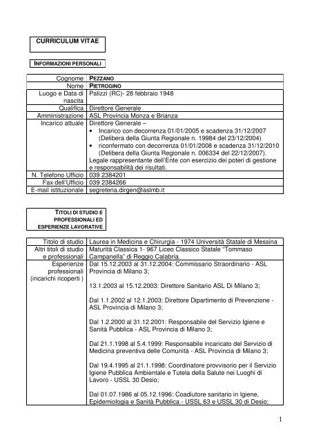 CURRICULUM VITAE Cognome PEZZANO Luogo e Data di nascita ...