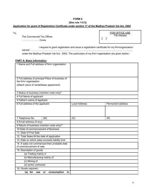 9 FORM 6 {See rule 11(1)} Application for grant of Registration ...