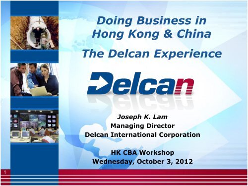 Hong Kong & China The Delcan Experience
