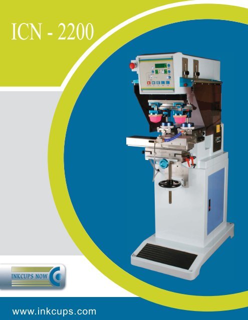 ICN-2200 - 2 Color Pad Printer