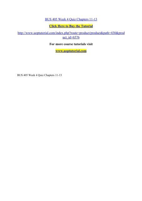 BUS 405 Week 4 Quiz Chapters 11-13