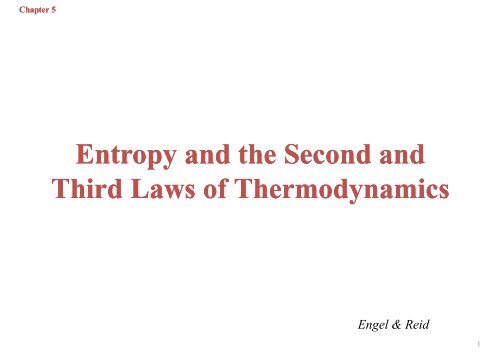 Entropy And The Second And Third Laws Of Thermodynamics
