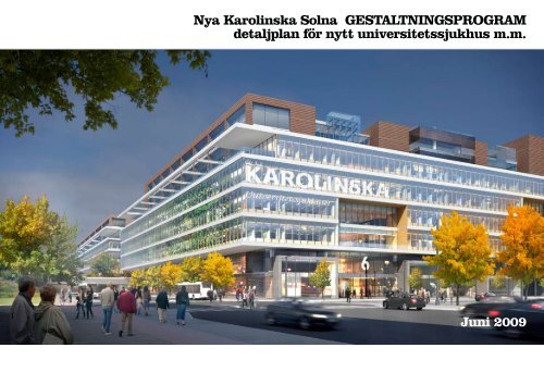 Nya Karolinska Solna GESTALTNINGSPROGRAM ... - Solna stad
