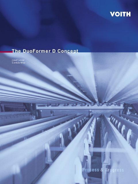 The DuoFormer D Concept