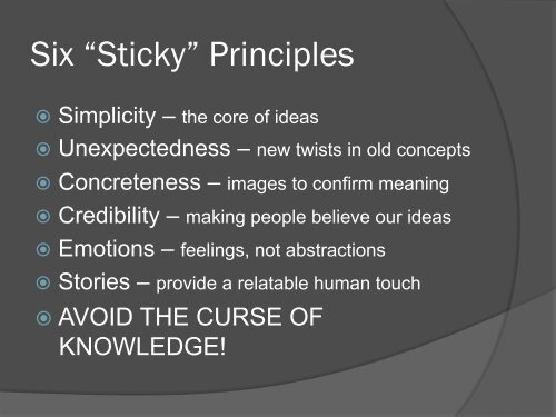 Six “Sticky” Principles