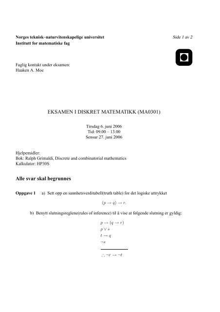 EKSAMEN I DISKRET MATEMATIKK (MA0301) Alle svar skal begrunnes