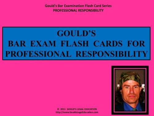 GOULD’S BAR EXAM FLASH CARDS FOR PROFESSIONAL RESPONSIBILITY
