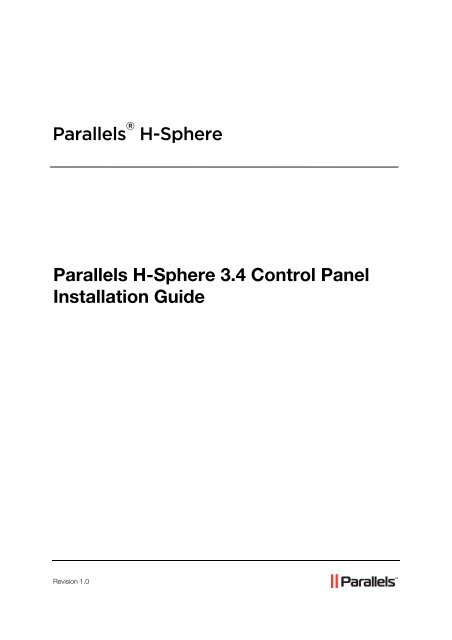 Parallels H-Sphere Parallels H-Sphere 3.4 Control Panel Installation Guide