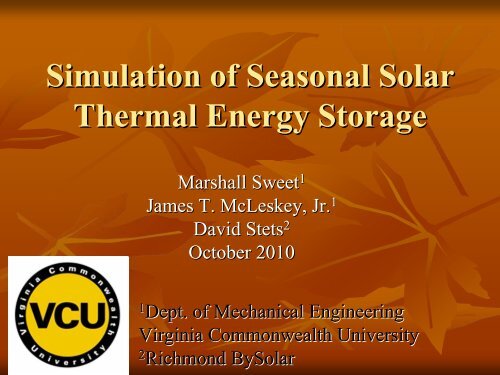 Simulation of Seasonal Solar Thermal Energy Storage