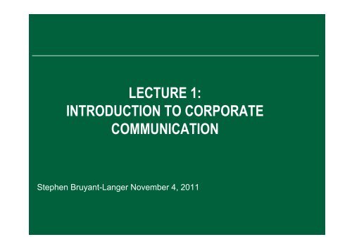 LECTURE 1 INTRODUCTION TO CORPORATE COMMUNICATION