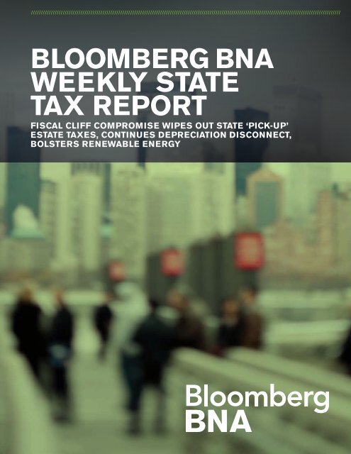 Bloomberg BNA Weekly State Tax Report