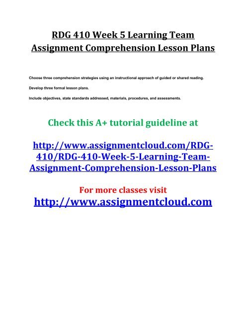 RDG 410 Week 5 Learning Team Assignment Comprehension Lesson Plans
