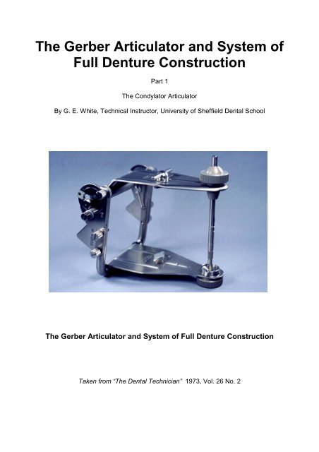 The Gerber Articulator and System of Full Denture Construction