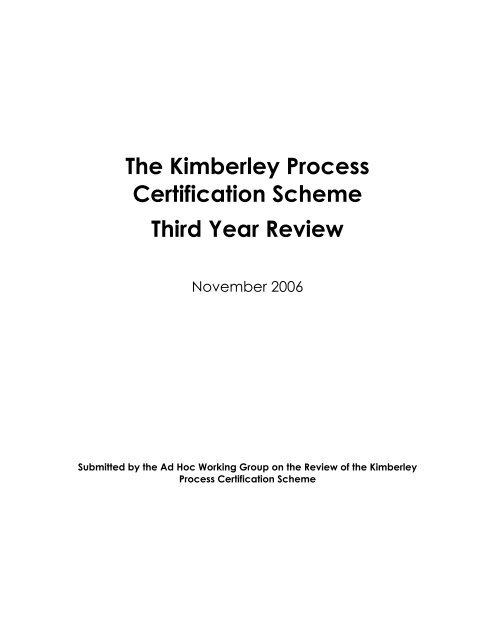 The Kimberley Process Certification Scheme Third Year Review