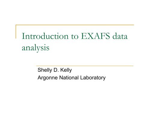 Introduction to EXAFS data analysis Introduction to EXAFS data analysis