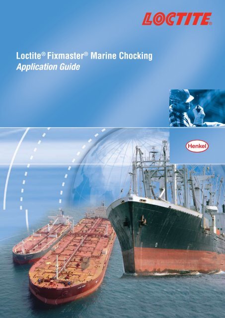 Loctite Fixmaster Marine Chocking Application Guide