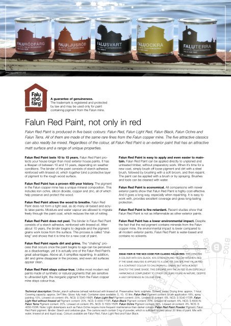 Falun Red Paint not only in red