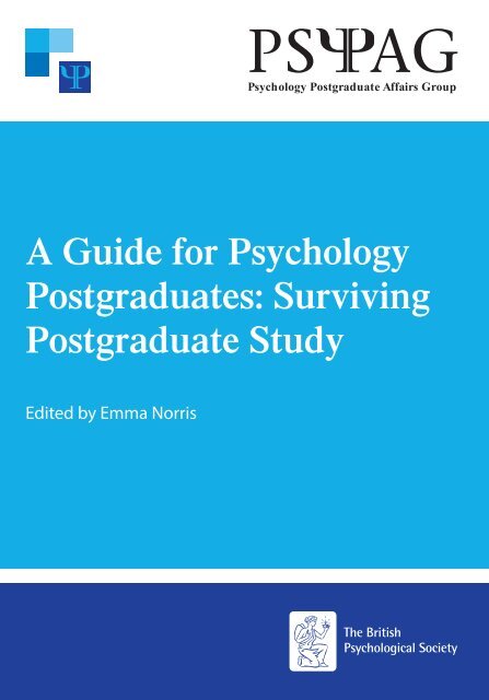 A Guide for Psychology Postgraduates Surviving Postgraduate Study