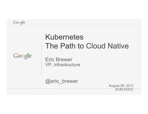 Kubernetes The Path to Cloud Native