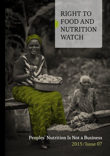 RIGHT TO FOOD AND NUTRITION WATCH