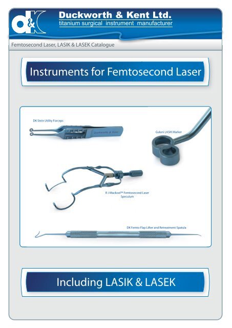 Instruments for Femtosecond Laser Including LASIK & LASEK