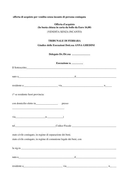 offerta di acquisto per vendita senza incanto di ... - AsteAnnunci.it