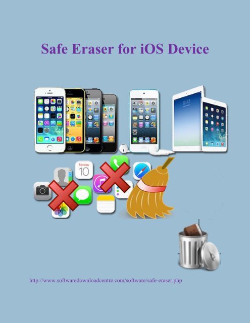 Safe Eraser for iOS Device