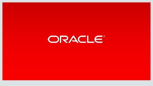 Copyright © 2015 Oracle and/or its affiliates All rights reserved
