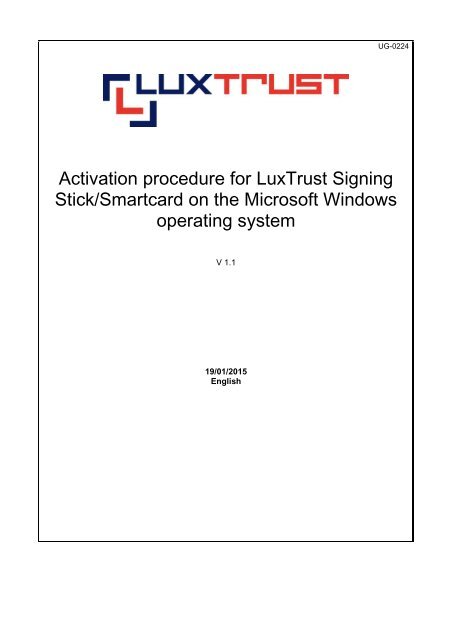 Activation procedure for LuxTrust Signing Stick/Smartcard on the ...