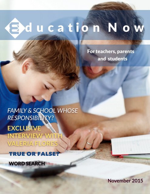 Education Now for teachers, parents and students