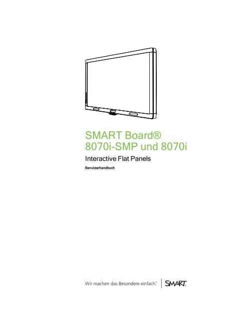SMART Board 8070i-SMP and 8070i interactive flat panel user's guide