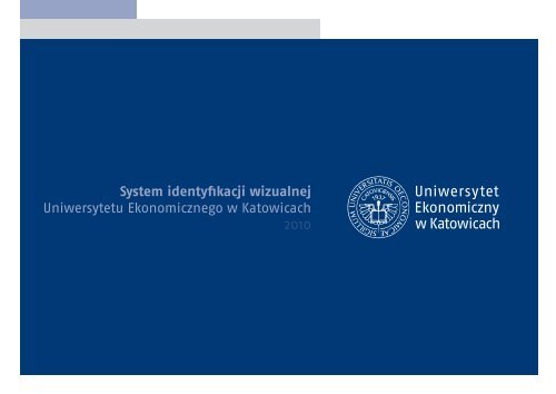 System Identyfikacji Wizualnej Uniwersytetu Ekonomicznego w Katowicach