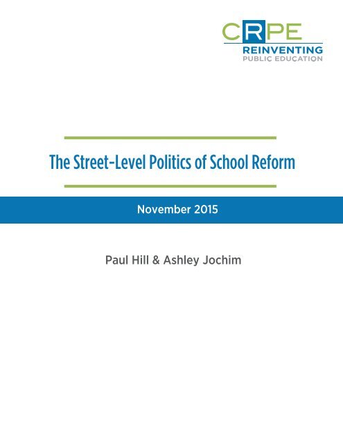 The Street-Level Politics of School Reform