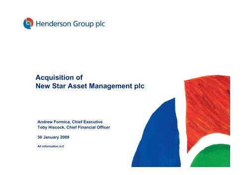 Acquisition of New Star Asset Management plc - Henderson Global ...