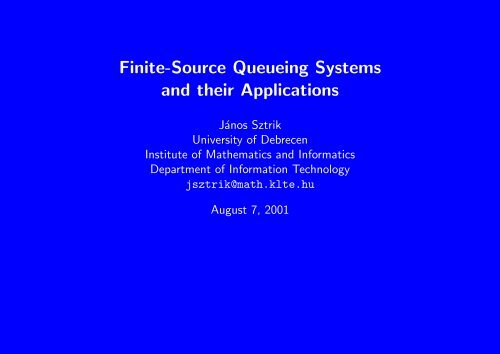 Finite Source Queueing Systems And Their Applications