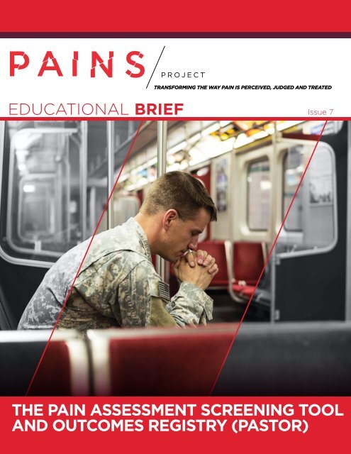 THE PAIN ASSESSMENT SCREENING TOOL AND OUTCOMES REGISTRY (PASTOR)