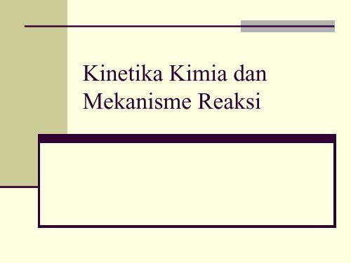 Kinetika_Kimia_dan_Mekanisme_Reaksi