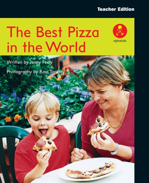 The Best Pizza in the World - Alpha Literacy