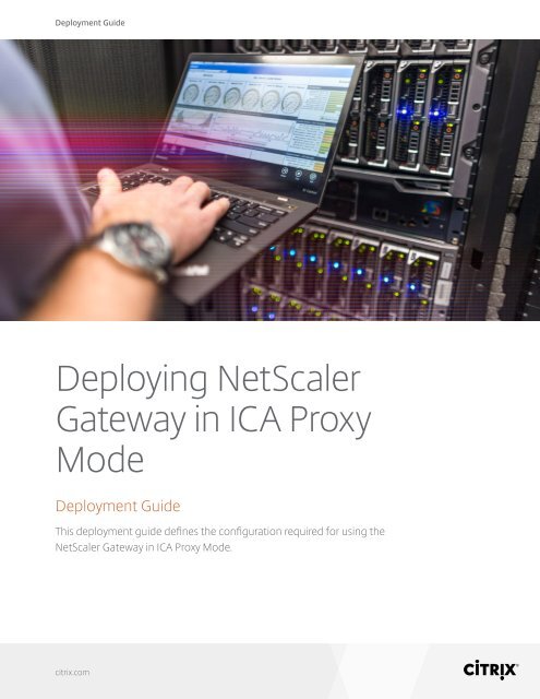 Deploying NetScaler Gateway in ICA Proxy Mode