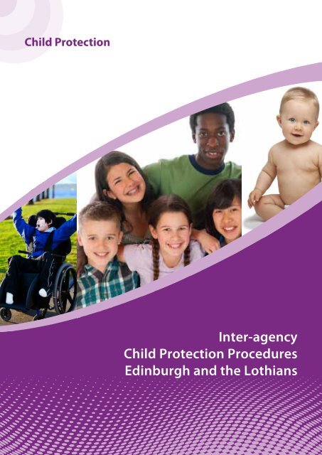 Inter-agency Child Protection Procedures Edinburgh and the Lothians