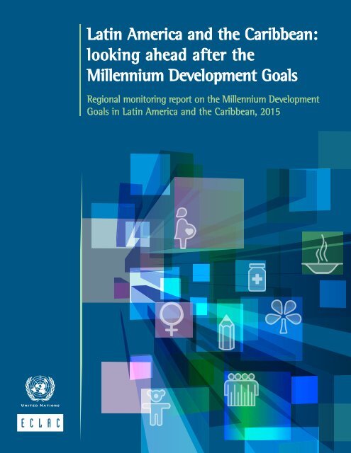 Latin America and the Caribbean: looking ahead after the Millennium ...